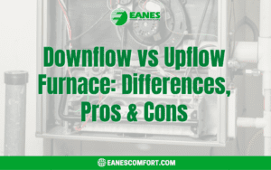 Downflow vs Upflow Furnace: Differences, Pros & Cons