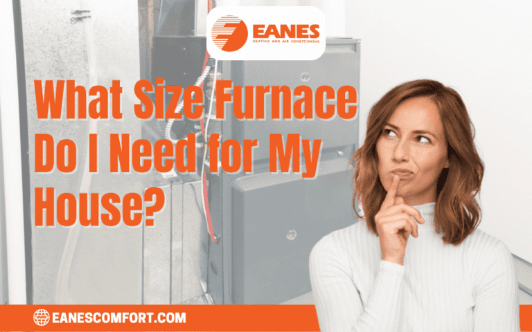 What Size Furnace Do I Need for My House?